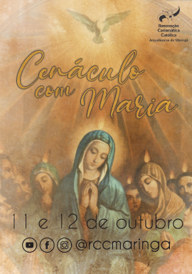 CENÁCULO COM MARIA - Renovação Carismática Católica